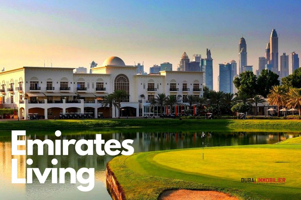 Émirates Living : la première communauté luxueuse à Dubai